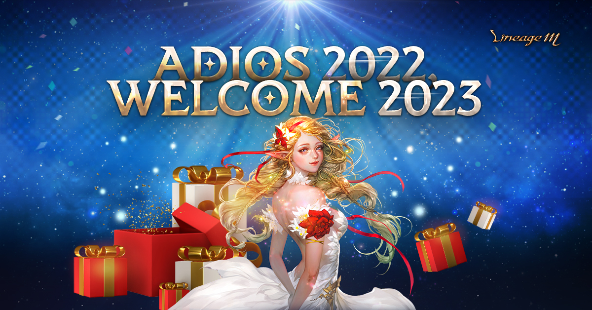ADIOS 2022, WELCOME 2023 : 리니지M - NCSOFT
